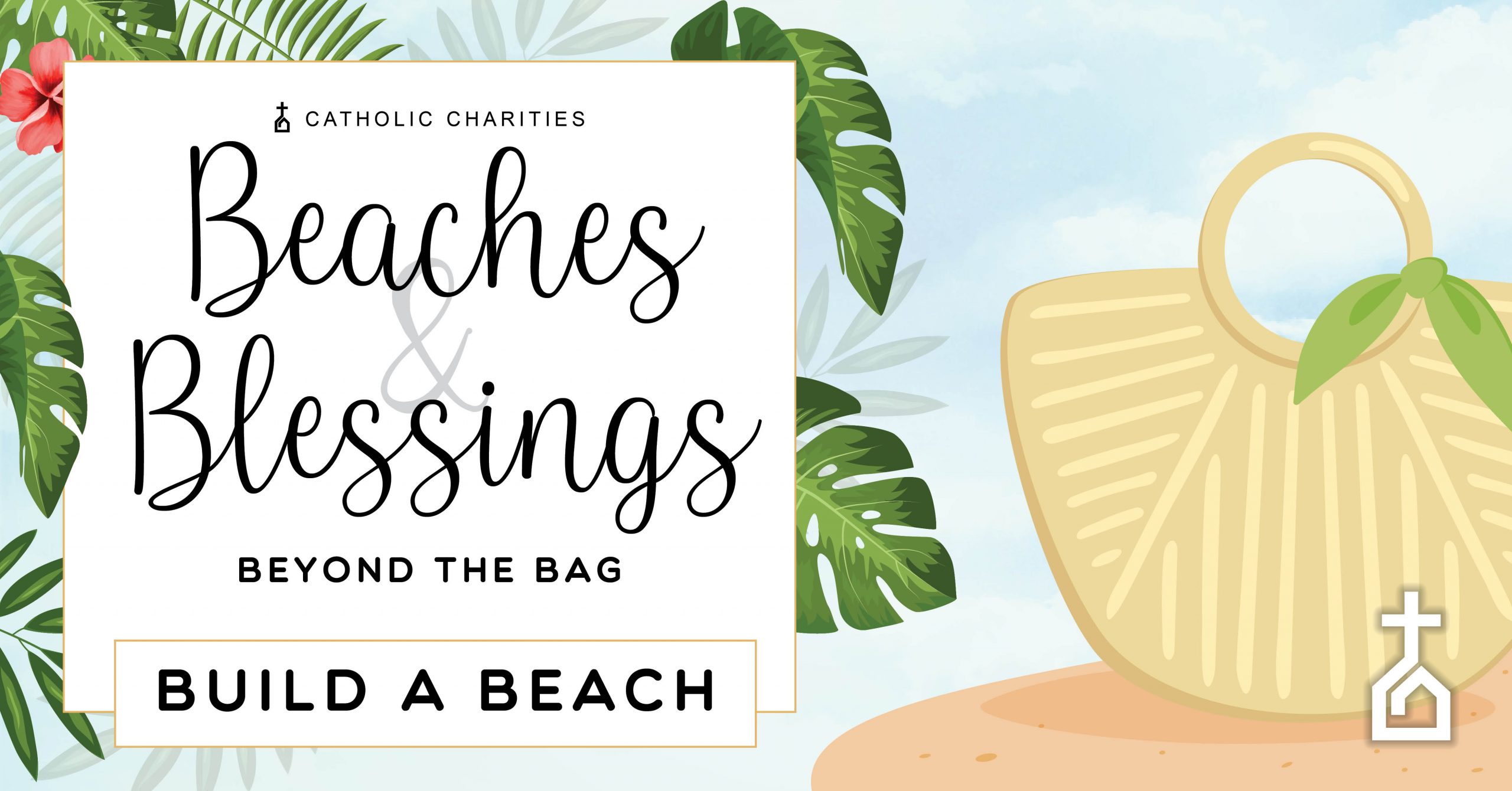 Beaches and Blessings - Fund a Need - Catholic Charities