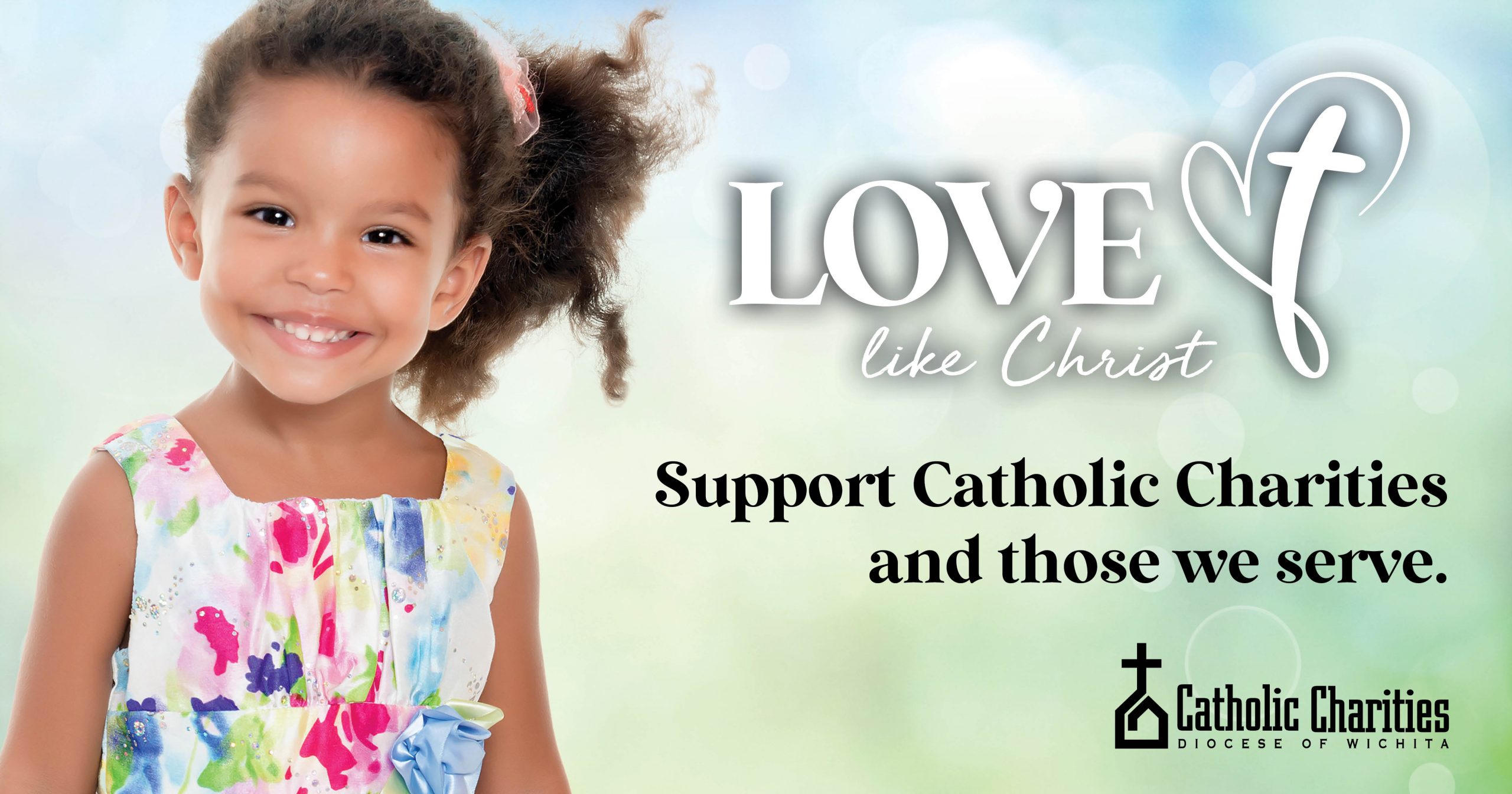 Spring Appeal - Love Like Christ - Catholic Charities
